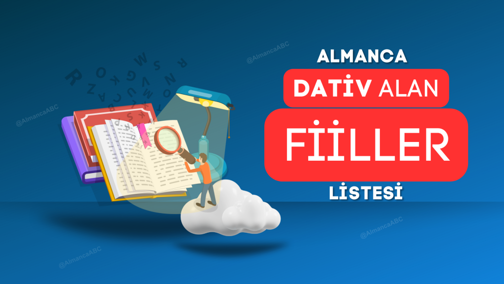Dativ Alan Almanca Fiiller Listesi (Dativ Verben Örnekleri)