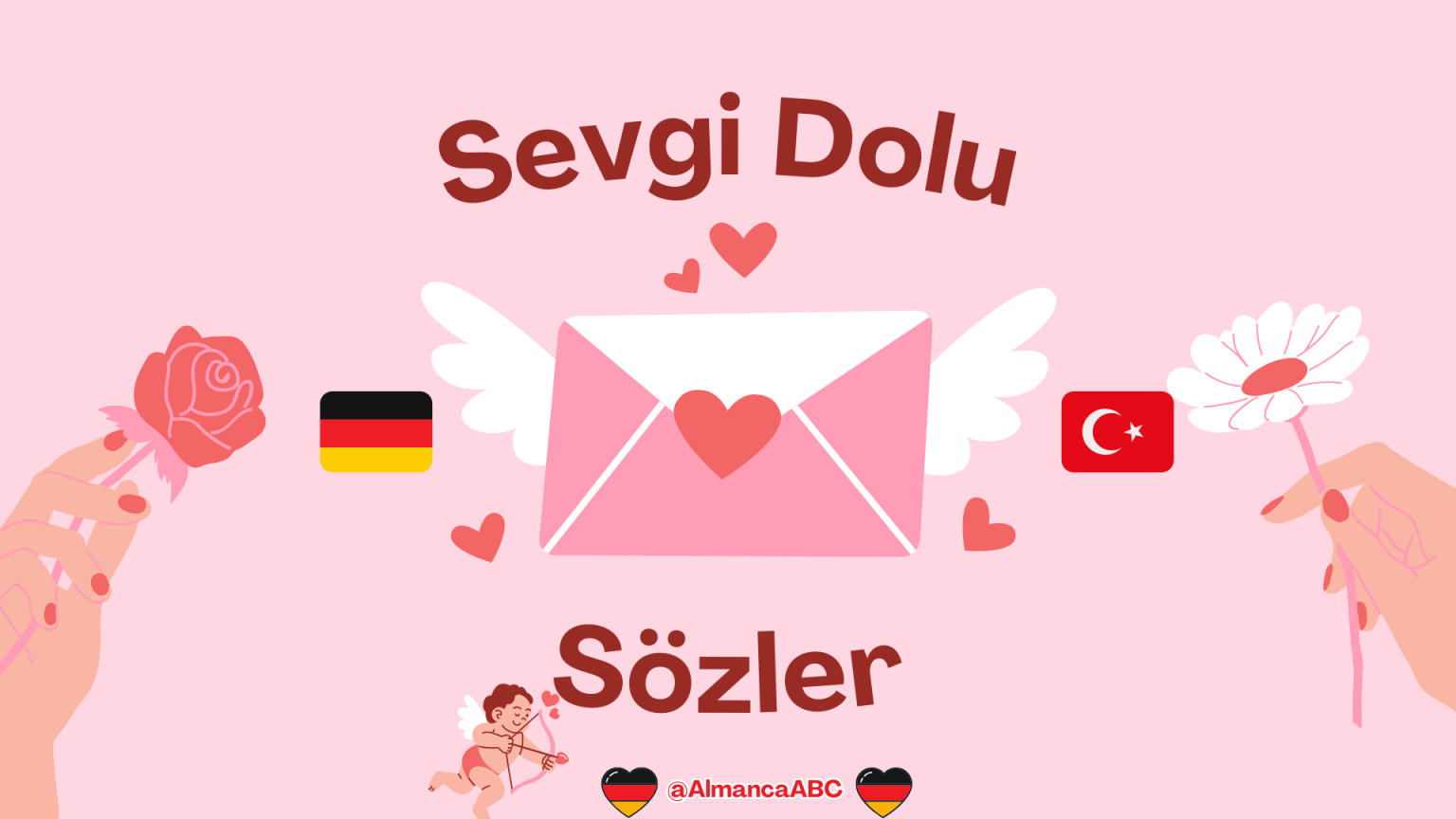 Almanca Türkçe Sevgi Dolu 20 Söz (Aşk, Sevgili, Aile...)